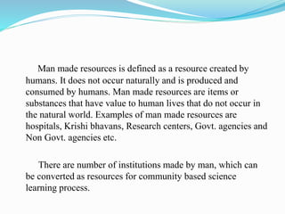 Man made resources | PPTX