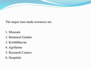 Man Made Resources List