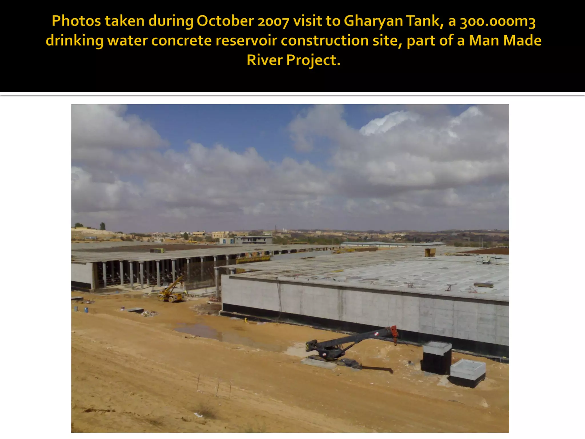 Man Made River Project – Libya - Gharyan Tank 300.000m3 Construction | PDF
