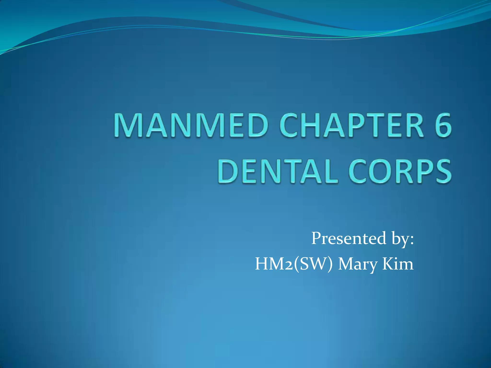 MANUAL OF THE MEDICAL DEPARTMENT P-117 CHAPTER 6 | PPTX