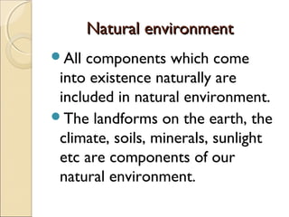 Man & natural environment | PPT