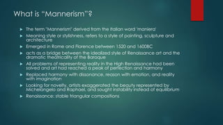 Mannerism brief | PPTX