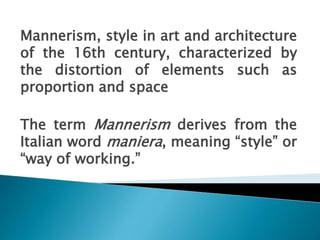 Mannerism architecture | PPTX