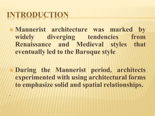 Mannerism Architecture | PPTX