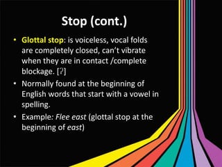 Phonetics - Manner of Articulation | PPTX