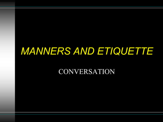 Manners and etiquette | PPT