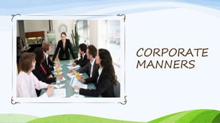 Manners and etiquettes | PPTX