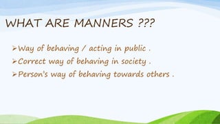 Manners and etiquettes | PPT