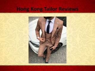 Manning hong kong bespoke tailors with good reviews | PPTX