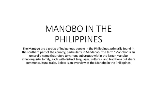 MANOBO IN THE PHILIPPINES. SHORT BACKGROUNDpptx | PPTX