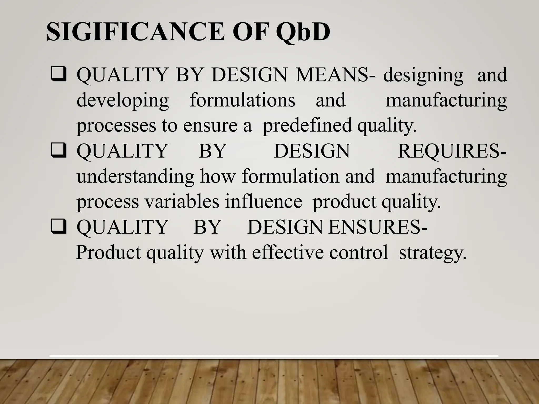 QBD IN PHARMACEUTICAL DEVELOPMENT | PPTX