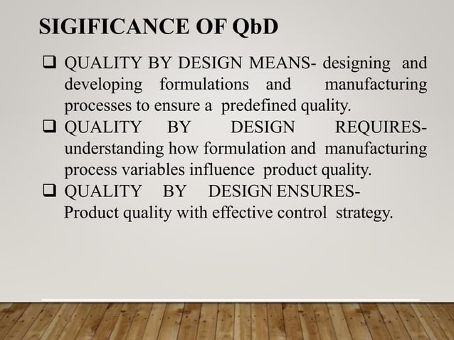 QBD IN PHARMACEUTICAL DEVELOPMENT | PPTX | Chemistry | Science
