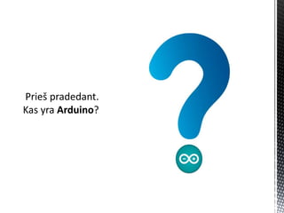 Arduino projektai | PPT