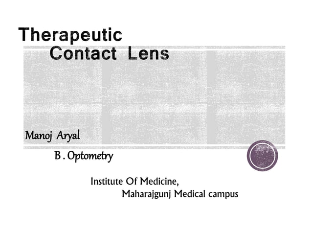 Therapeutic Contact lenses | PPTX | Eye and Vision Conditions ...