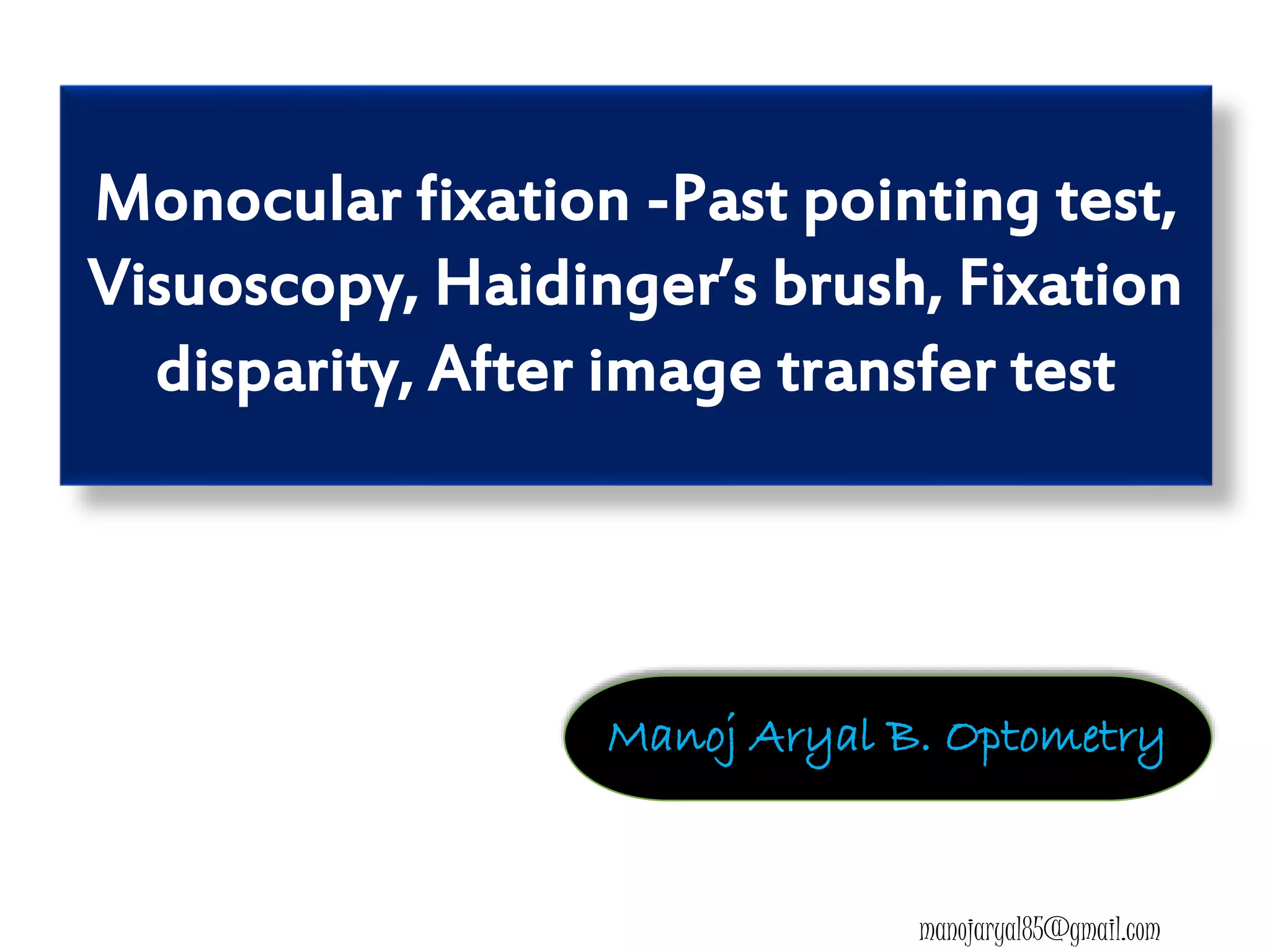 Monocular Fixation | PPTX