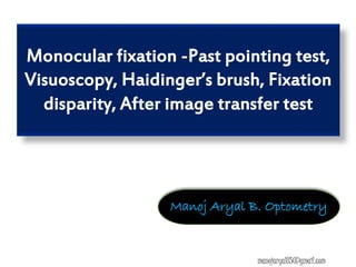 Monocular Fixation | PPTX