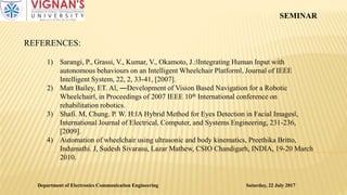 EYE CONTROLLED WHEEL CHAIR USING RASPBERRY PI | PPT