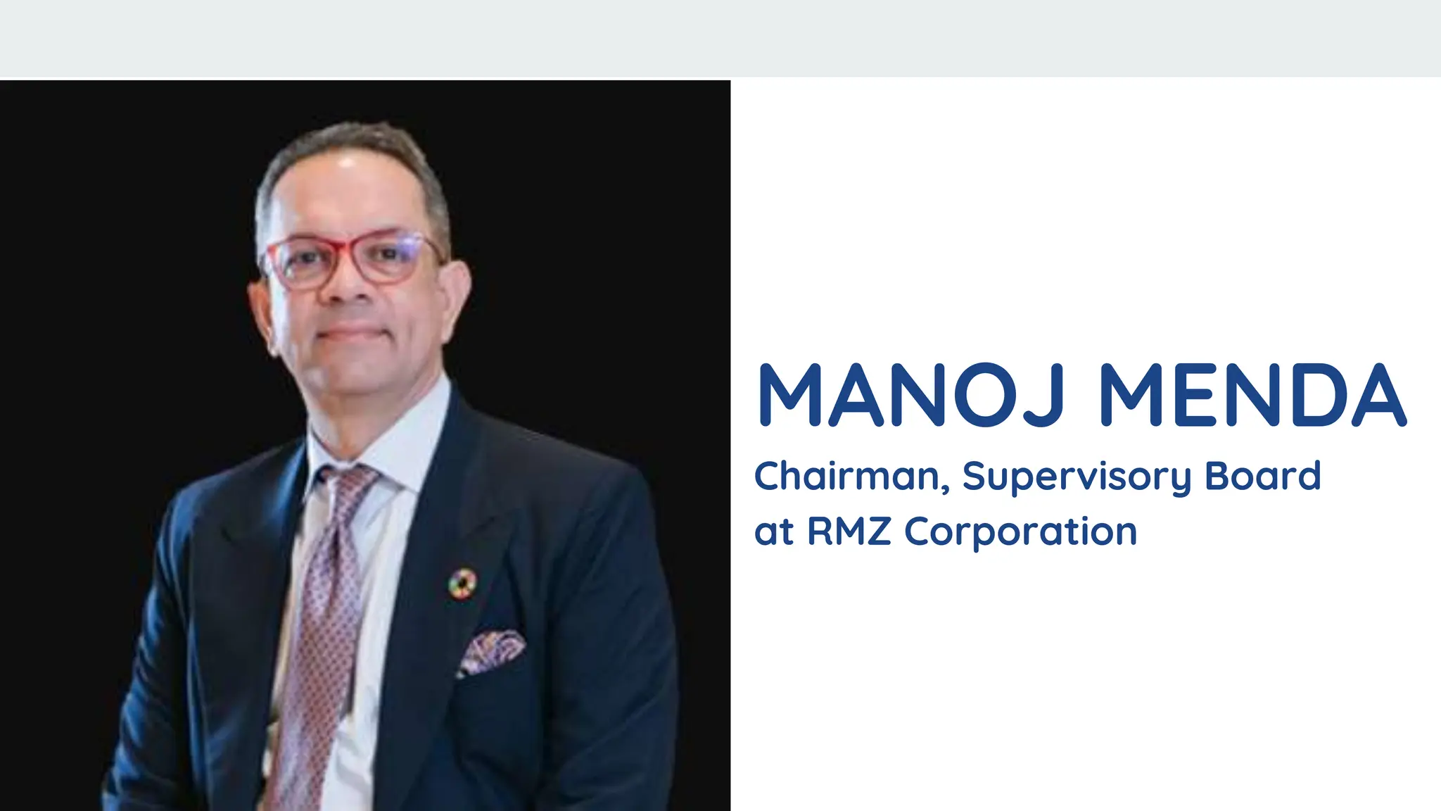 Manoj Menda - Chairman of RMZ Corporation | PPTX