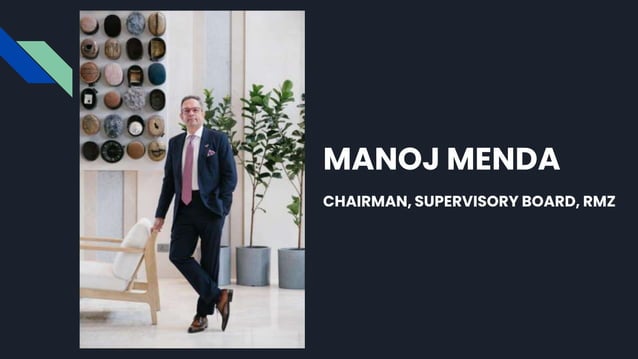 Manoj Menda - Chairman of Supervisory Board at RMZ | PPT