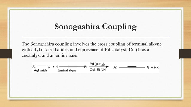 Sonogashira Coupling (cross coupling reaction) | PPTX