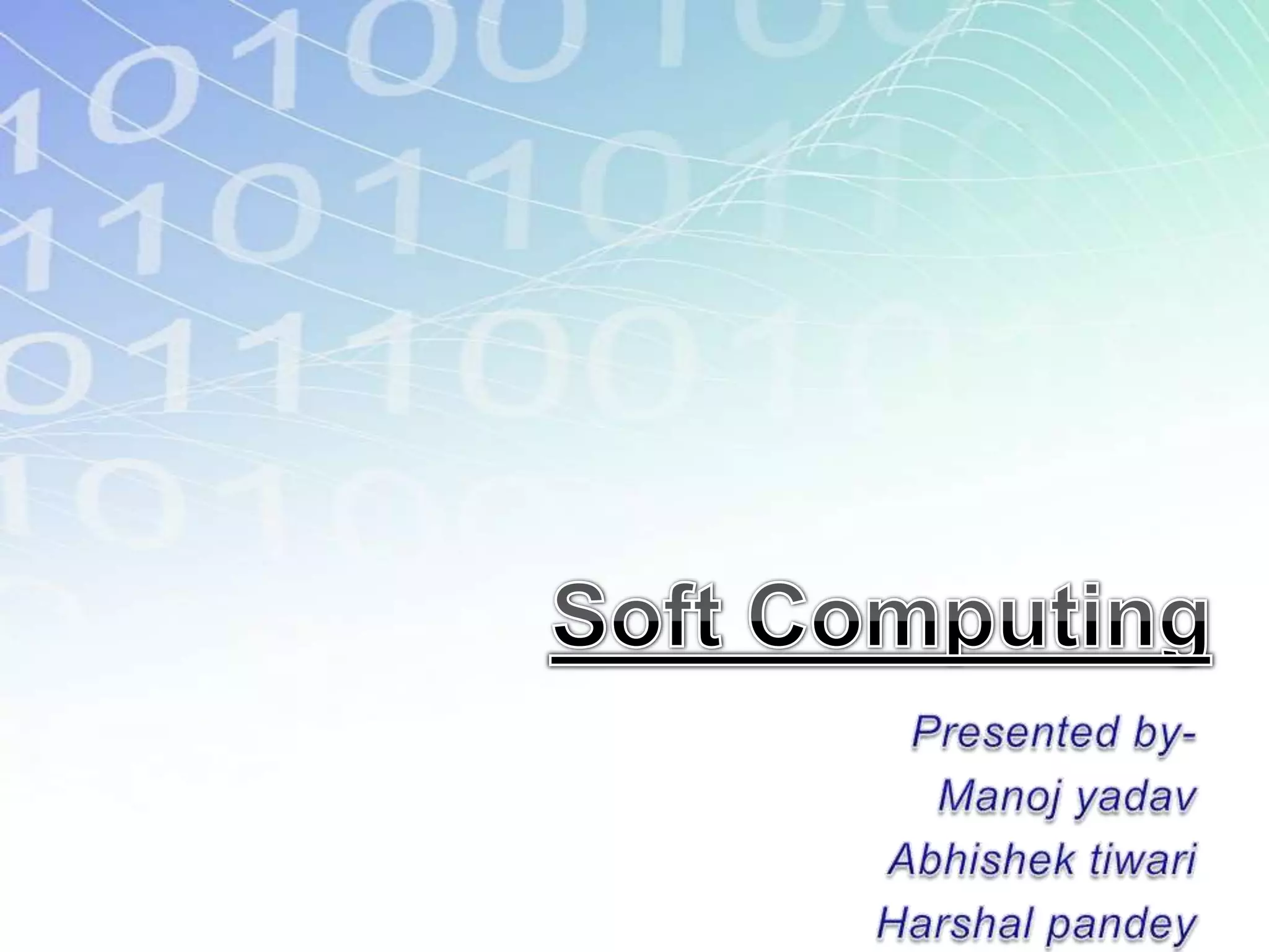 soft computing manoj | PPT