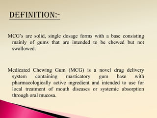 Presentation on Medicated Chewing Gums | PPSX