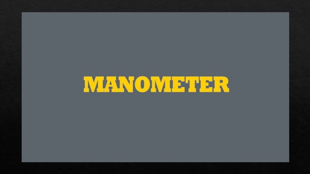 Manometer and its types | PPTX | Physics | Science