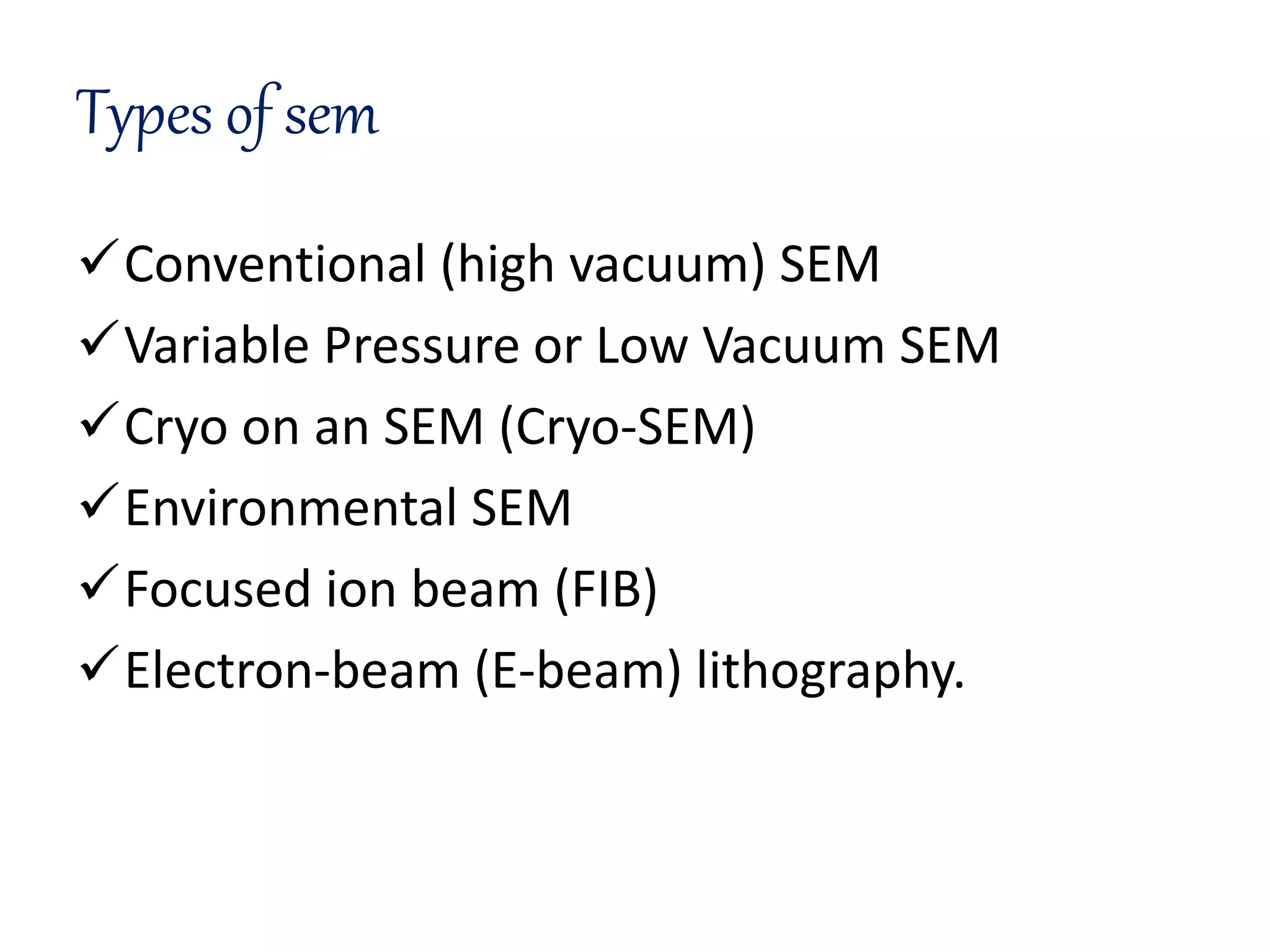 Scanning Electron Microscope (SEM) | PPTX