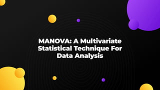 manova-a-multivariate-statistical-technique-for-data-analysis.pdf