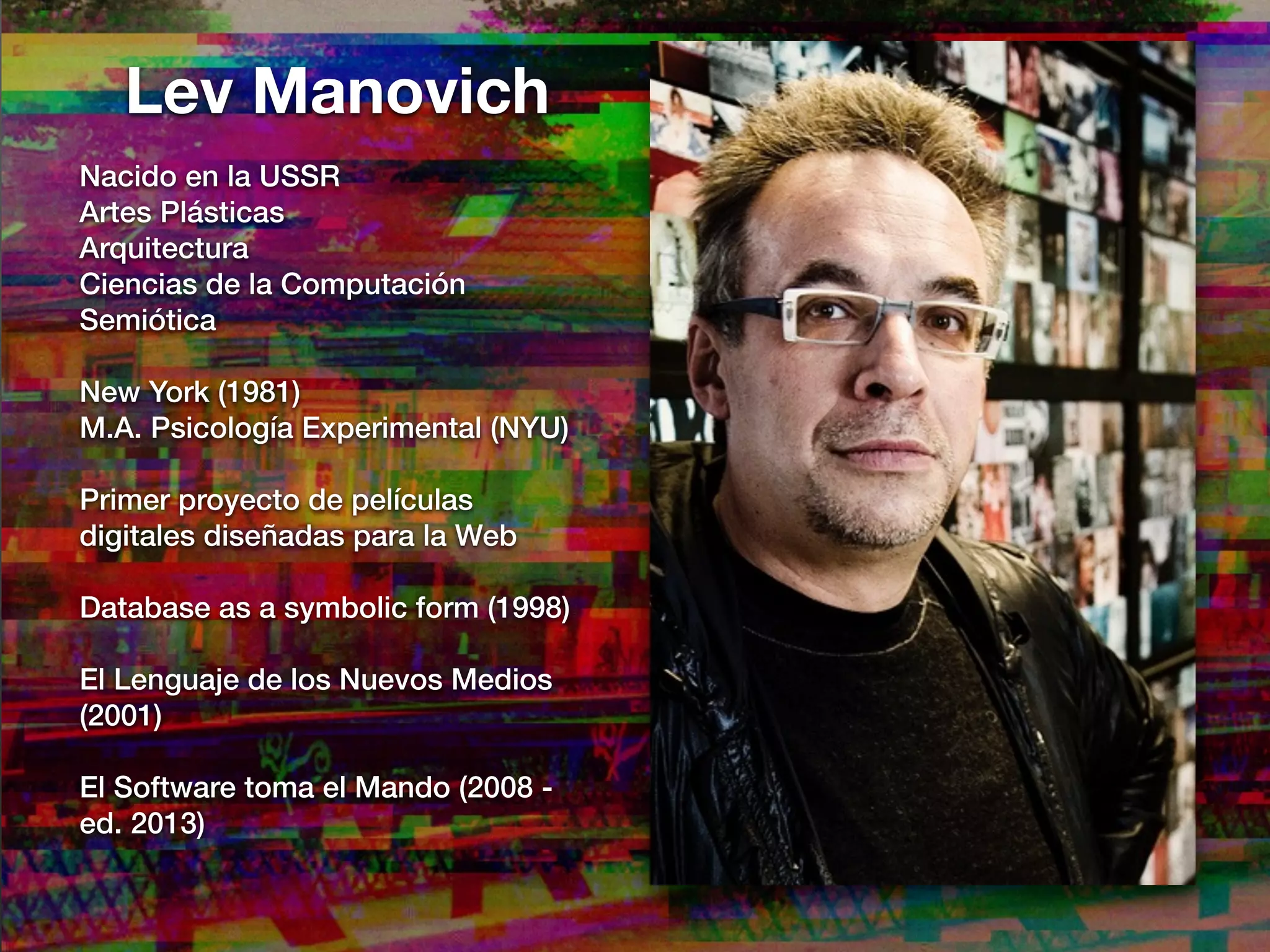 Lev Manovich y la cultura del software | PPT