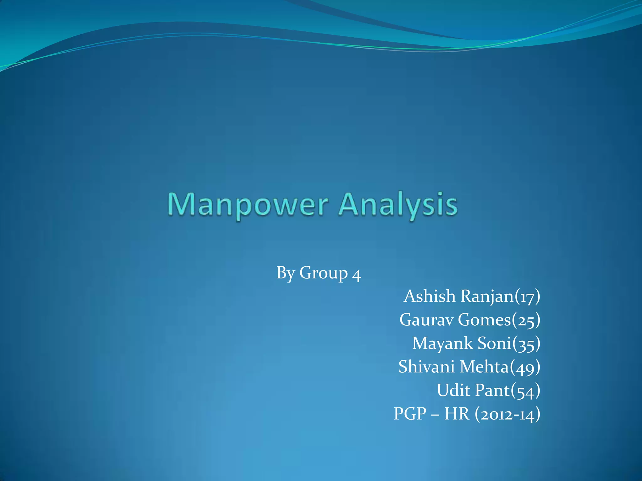 Manpower analysis | PPTX