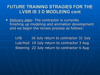Manpower and training ipt lvsr presentation 21 july 10 | PPT