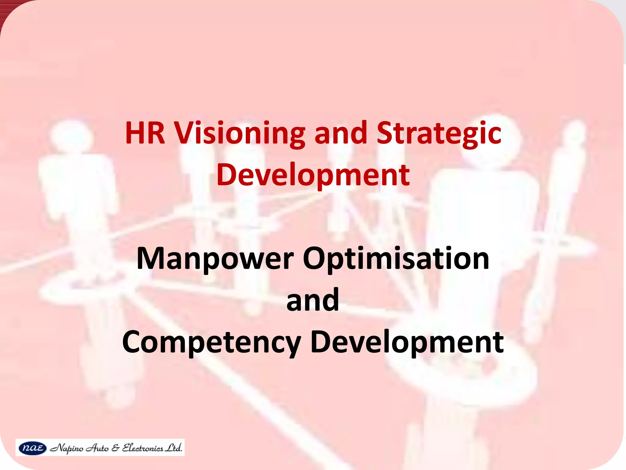 Manpower optimisation and competency development | PPT
