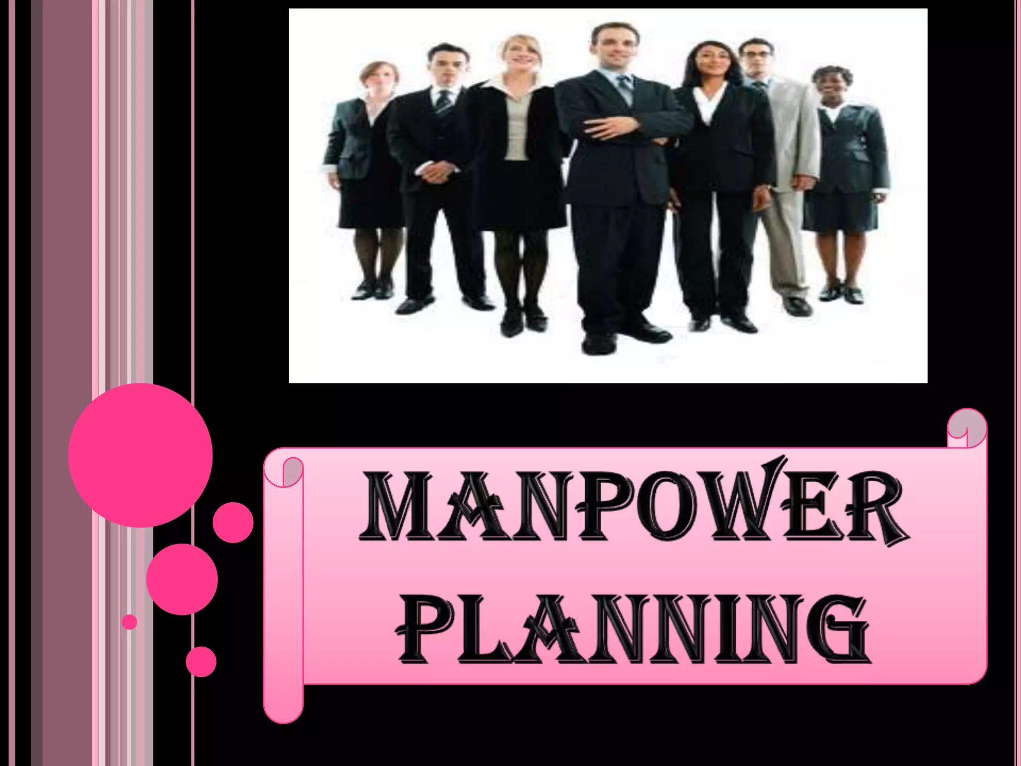 MANPOWER PLANNING | PPTX