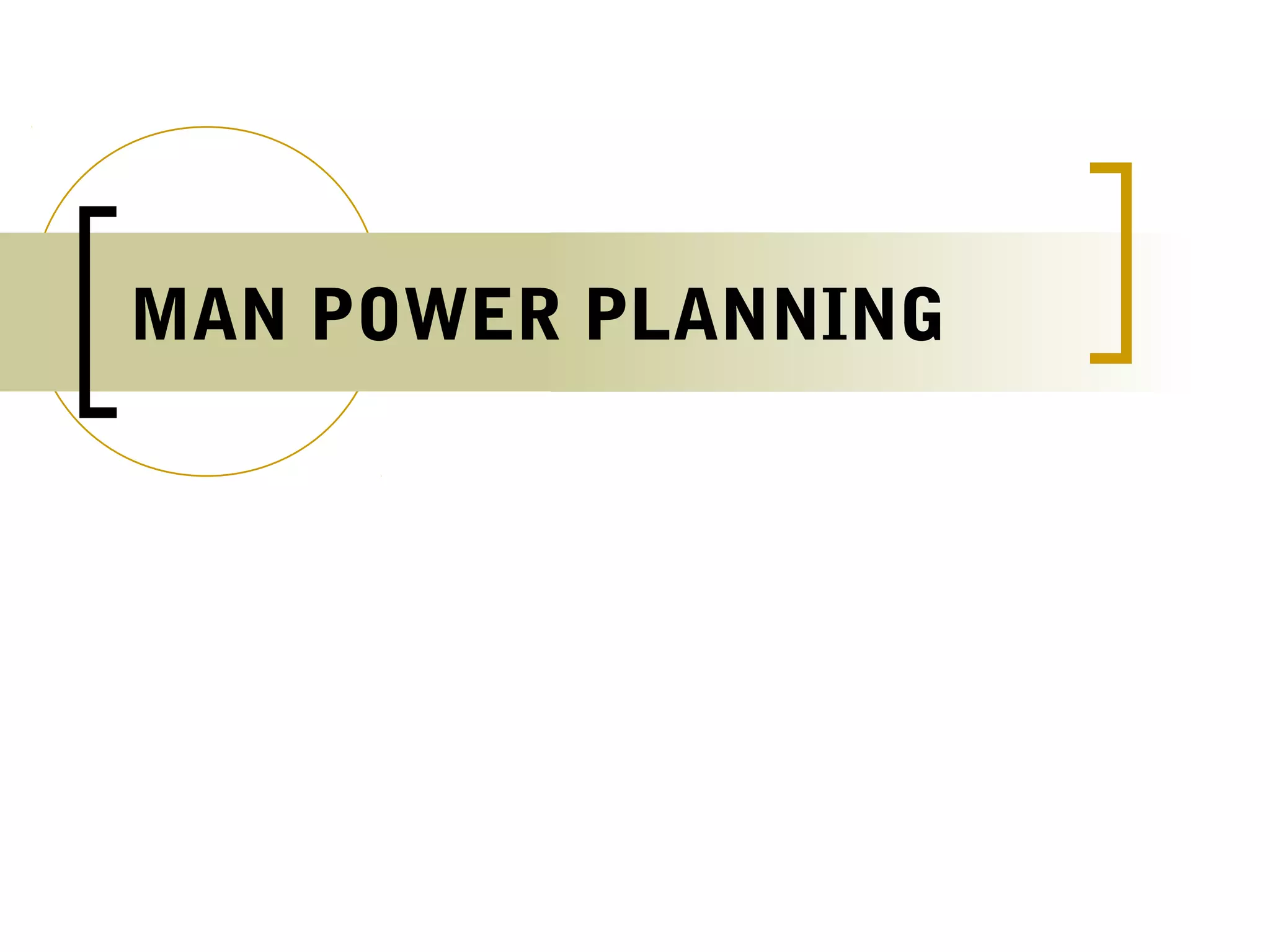 Man power planning | PPT