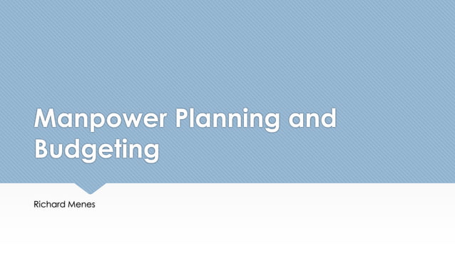 Manpower Planning and Budgeting | PPSX