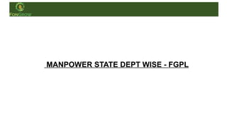 Manpower State FGPL - Dept Wise Complete report and structurepptx | PPT