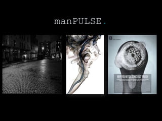 Man pulse presentation my version | PPTX