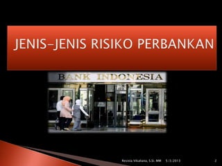manrisk-risiko-perbankanbab-6666666.pptx