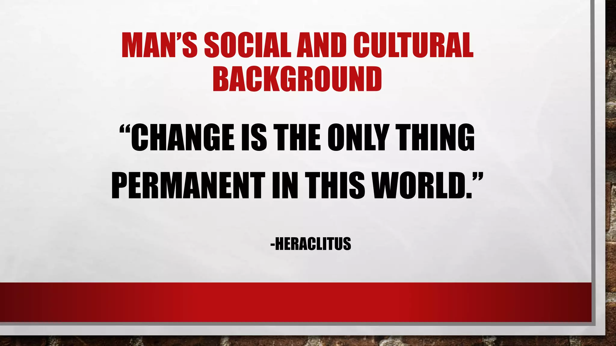 Mans-Social-cultural-background.pptx