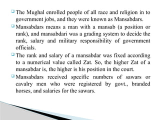 Mansabdari and Jagirdari System.pptx...... | PPTX