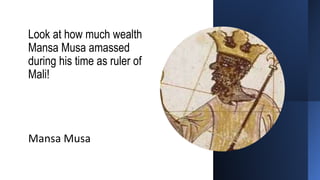 Mansa Musa.pptx