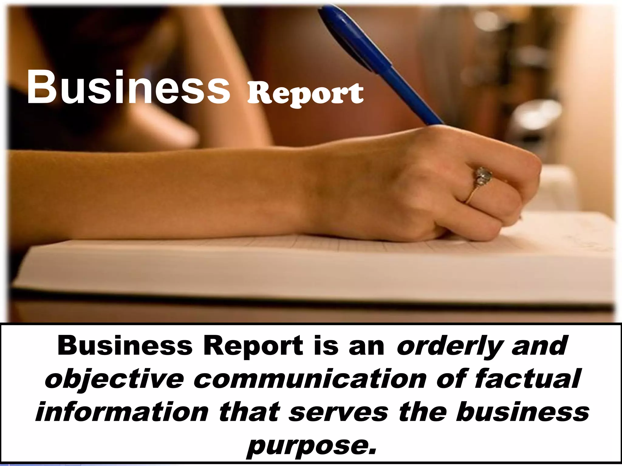 BUSINESS REPORT WRITING | PPT