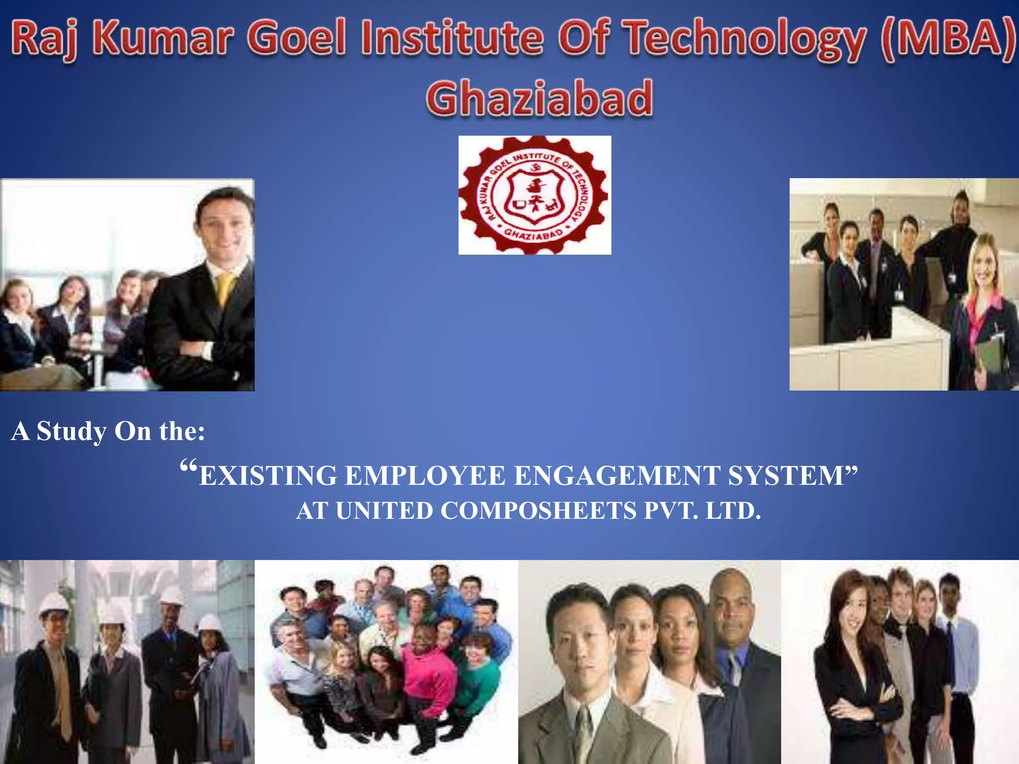 PROJECT ON EXISTING EMPLOYEE ENGAGEMENT SYSTEM | PPTX