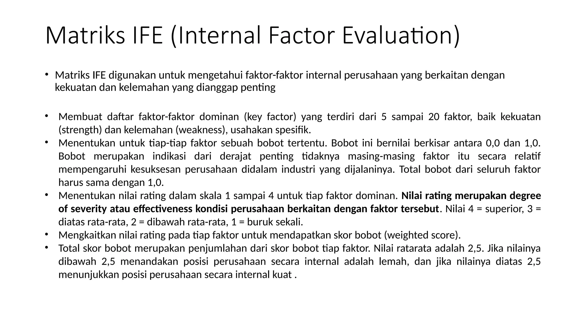 Matriks IFE (Internal Factor Evaluation) | PPTX