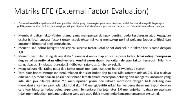 Matriks IFE (Internal Factor Evaluation) | PPTX