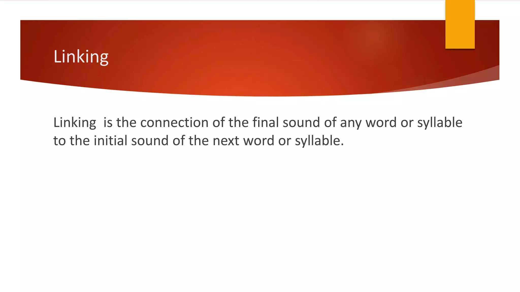 Elision & Linking | Aspects of Connected Speech | PNP | PPTX