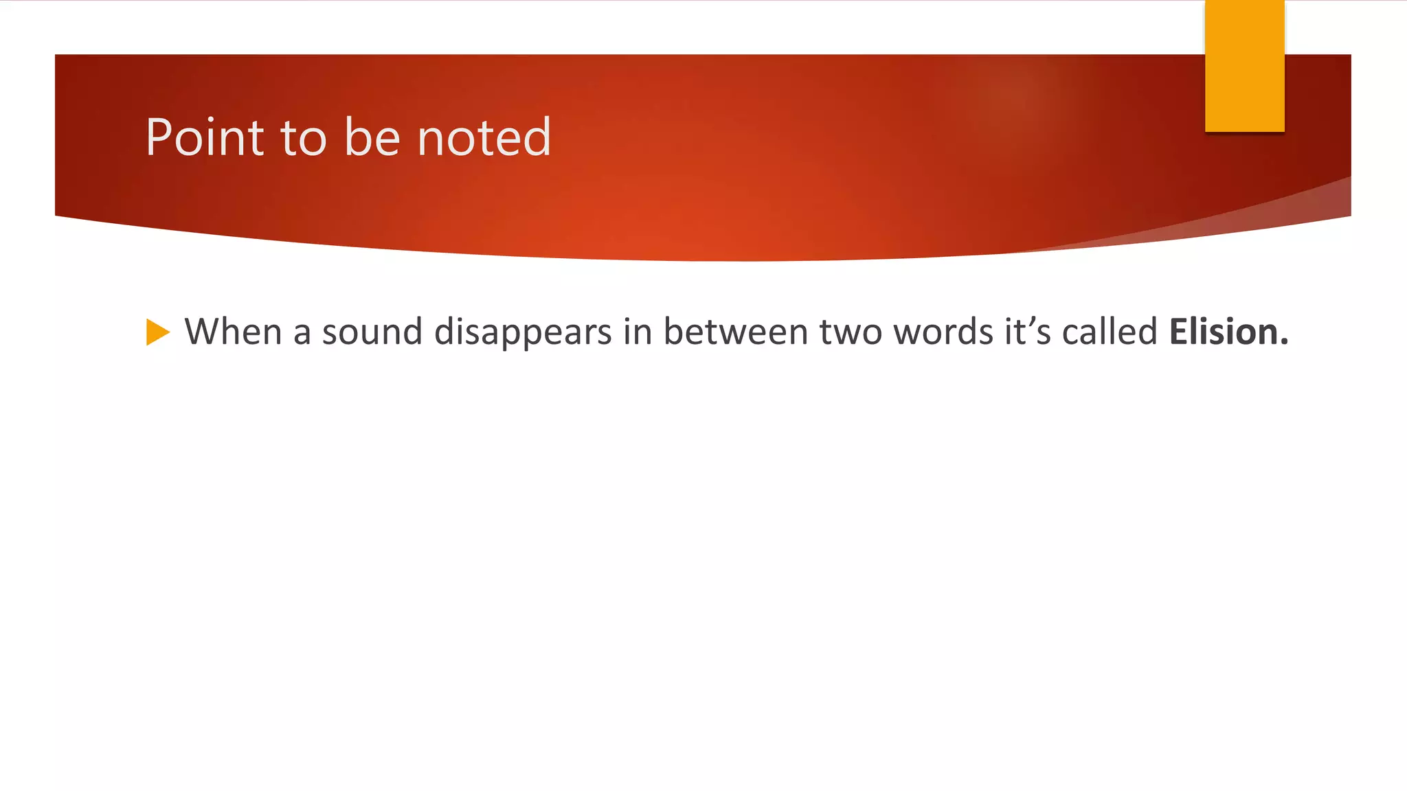 Elision & Linking | Aspects of Connected Speech | PNP | PPTX