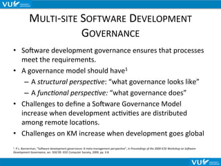 The impact of Multi-site Software Governance on Knowledge Management | PPT