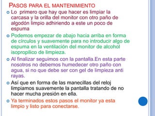 Mantenimiento preventivo al monitor | PPTX